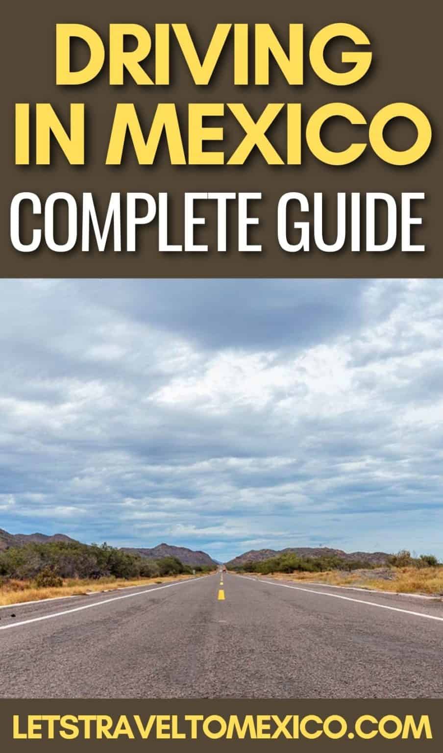 Driving In Mexico: All You Need To Know
