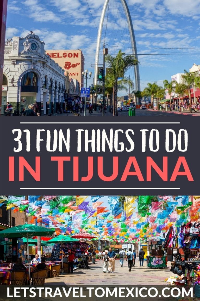 31 Things to Do in Tijuana, Mexico + Local Info