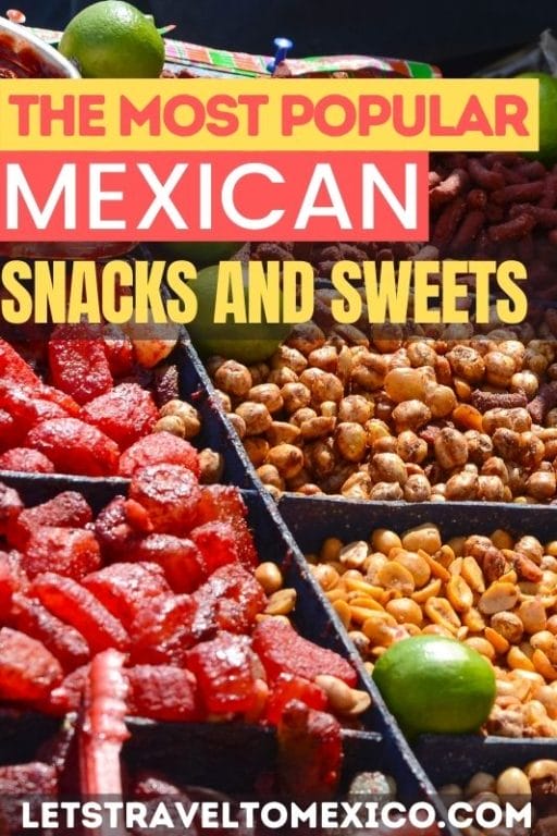 The most popular Mexican sweets and snacks