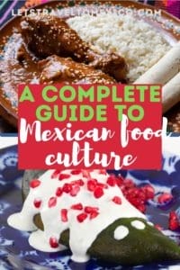 Interesting facts about Mexican food culture that every foodist should know