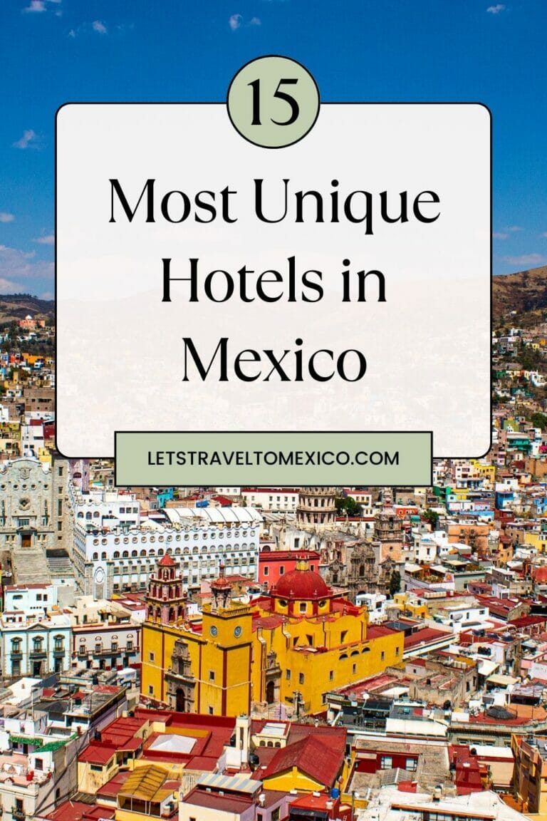 15 Most Unique Hotels in Mexico for a Magical Stay [2023]