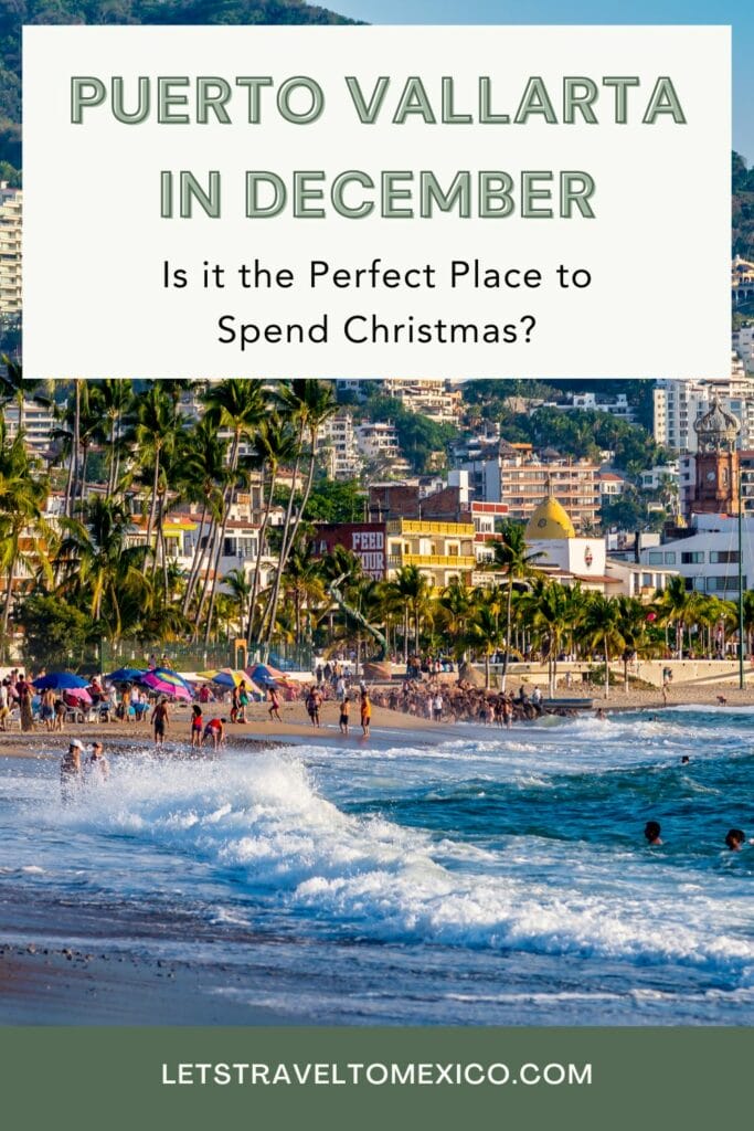 Puerto Vallarta In December: Weather And Things To Do