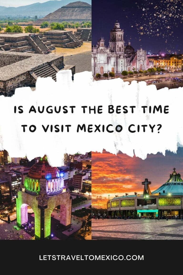 Weather in Mexico City in August + Events & Travel Tips