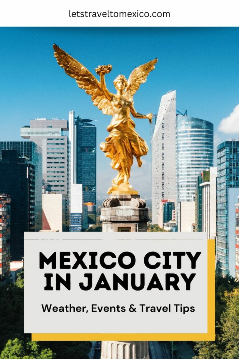 Mexico City in January for Weather, Events and things to Do