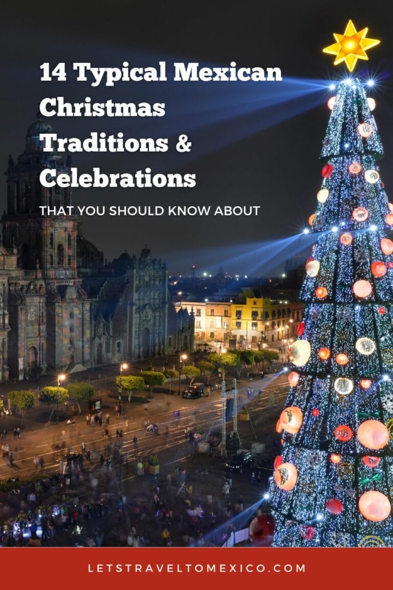 Christmas in Mexico: A Guide to Traditions, Food, and the Top Destinations