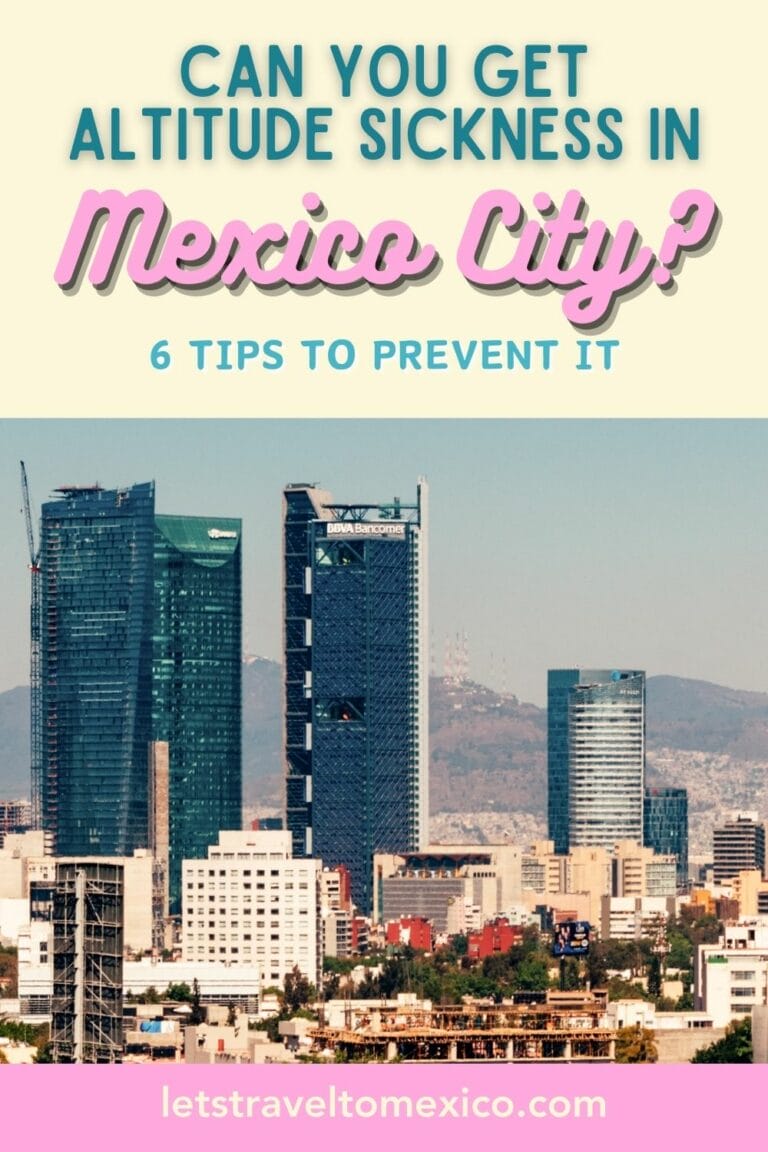 Mexico City Altitude Sickness Guide: Symptoms and Tips