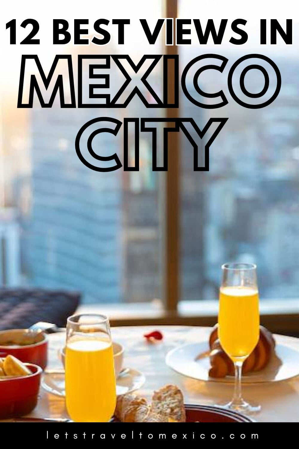 Where to Find the Best Views in Mexico City? A Local’s Guide