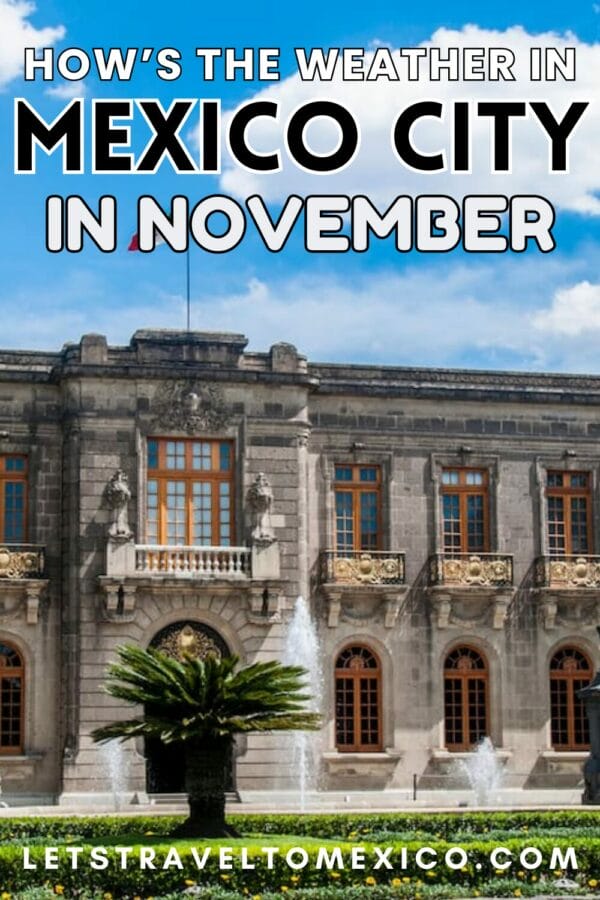 Weather in Mexico City in November + Things to Do and Tips 2025